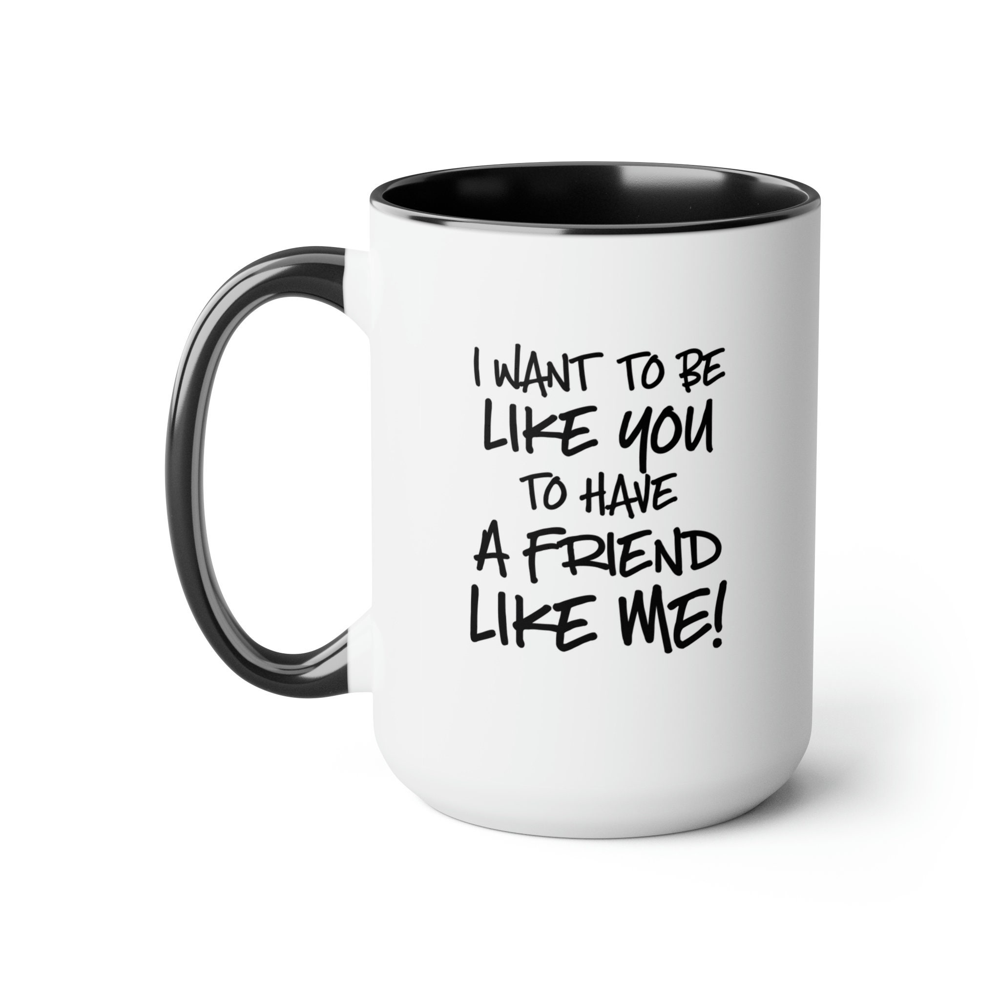 Funny Coffee Mug, Unique Coffee Mug, Coffee Cup, Best Sassy Coffee Mug ...