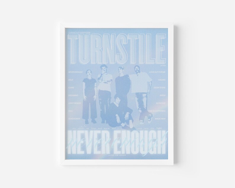 Turnstile Never Enough Poster - Etsy