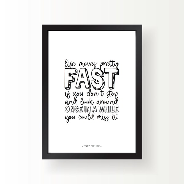 Ferris Bueller "life Moves Pretty Fast" Poster - Etsy