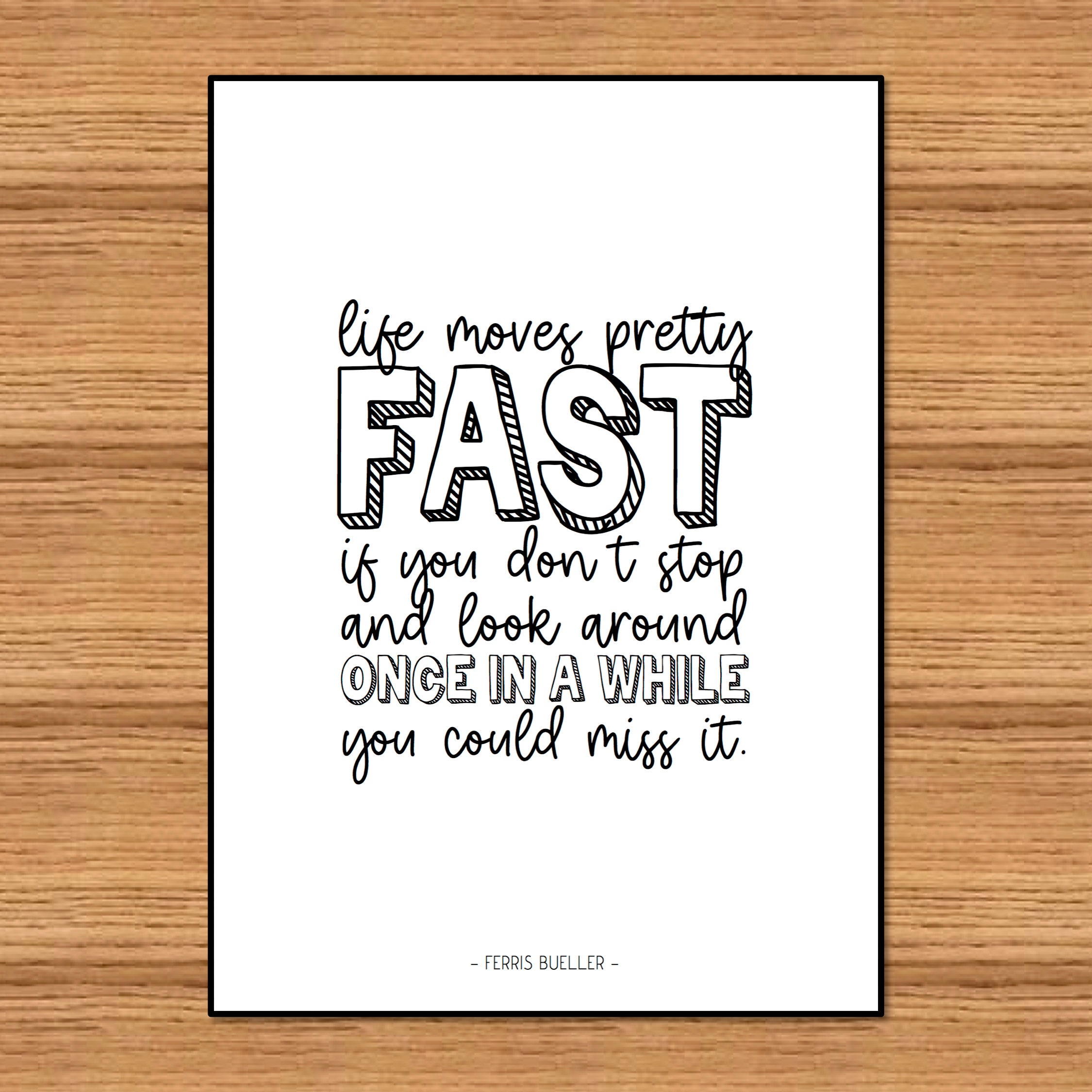 Ferris Bueller's Day off Movie Quote Wall Art (digital Print) - Life ...