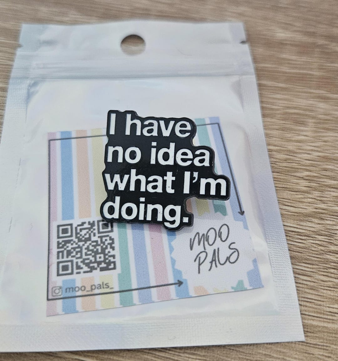 Funny Pin Badge | I Have No Idea What I’m Doing | Sarcastic Metal Lapel ...