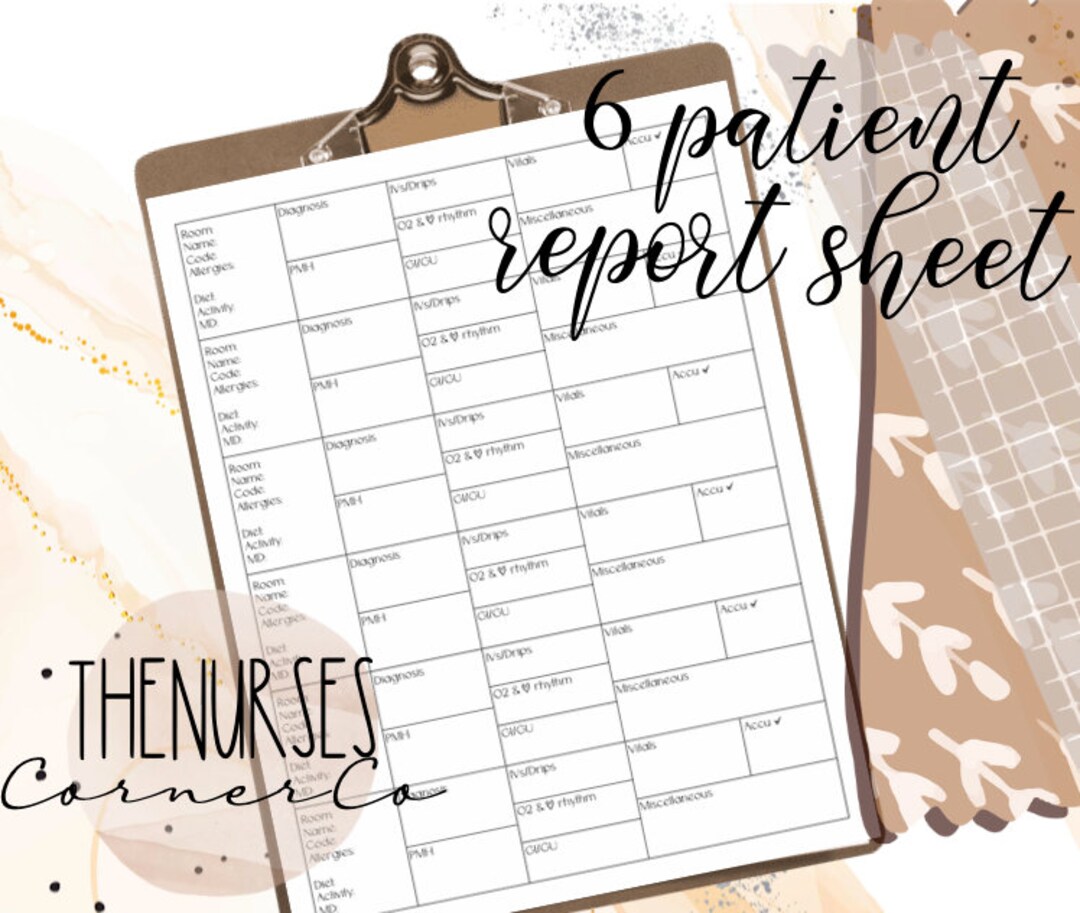 6 Patient Nursing Report Sheet, Nurses Report Sheet, Med Surg Report ...