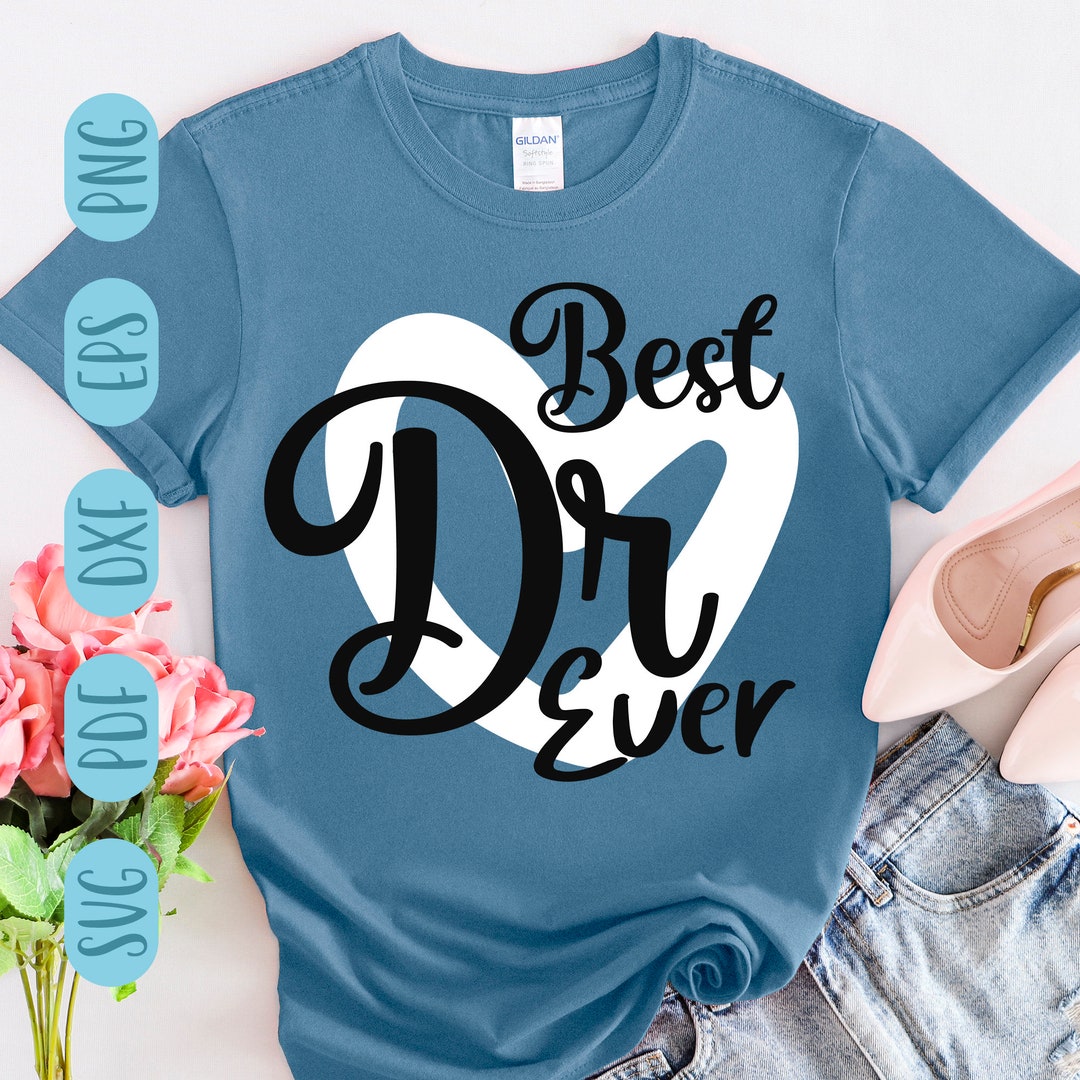Best Doctor Ever Svg Doctor With Heart Svg Doctor Silhouette Doctor ...
