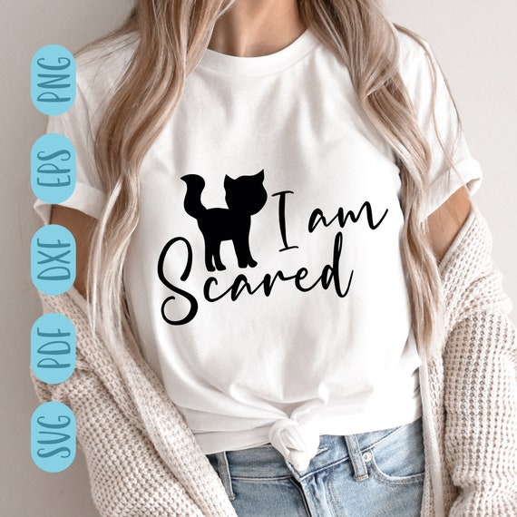 I'm Scared Svg Cat Svghalloween SVG Interesting - Etsy