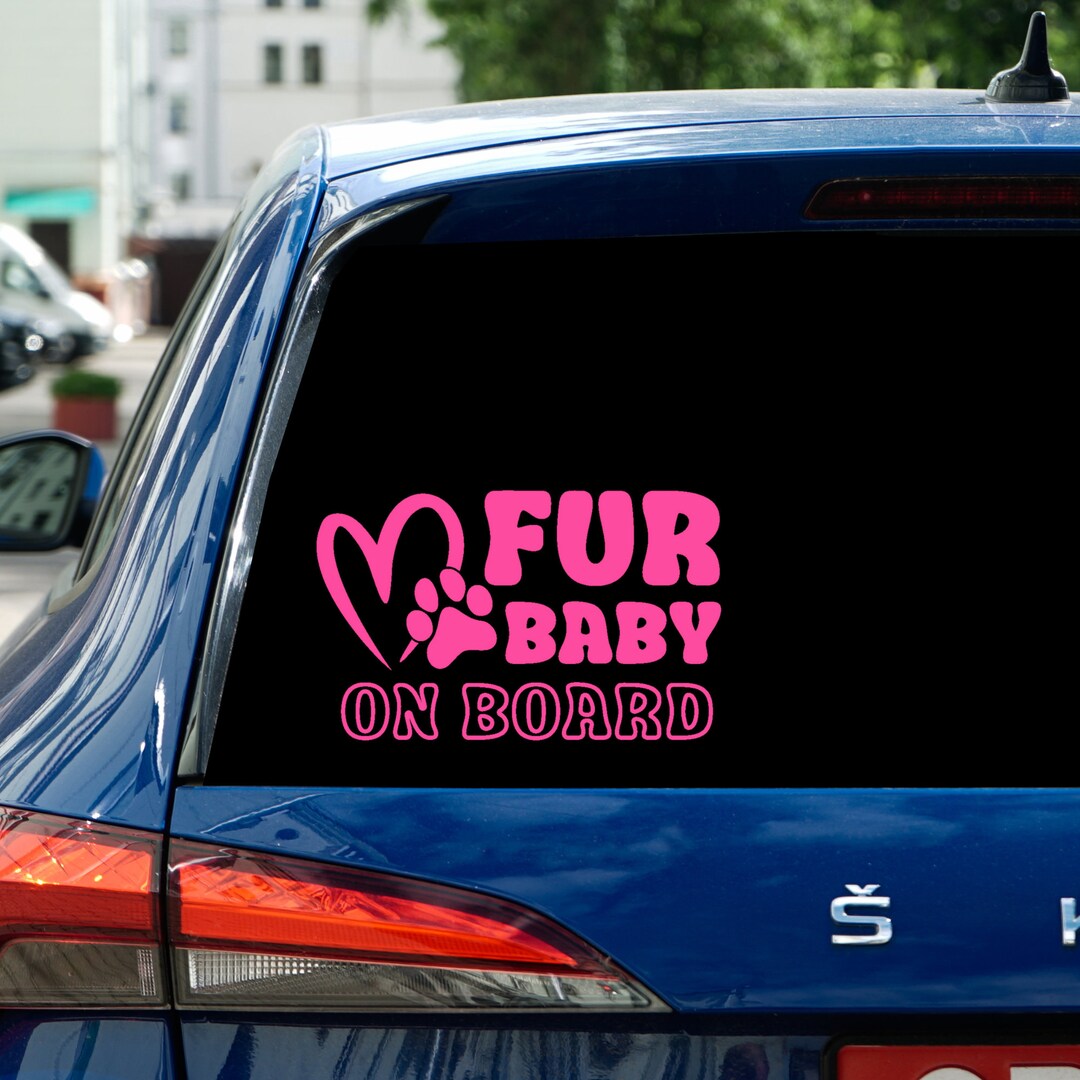 Fur Baby Car Decal, Fur Baby Decal, Animal Lover Decal, Pet Mom Car ...