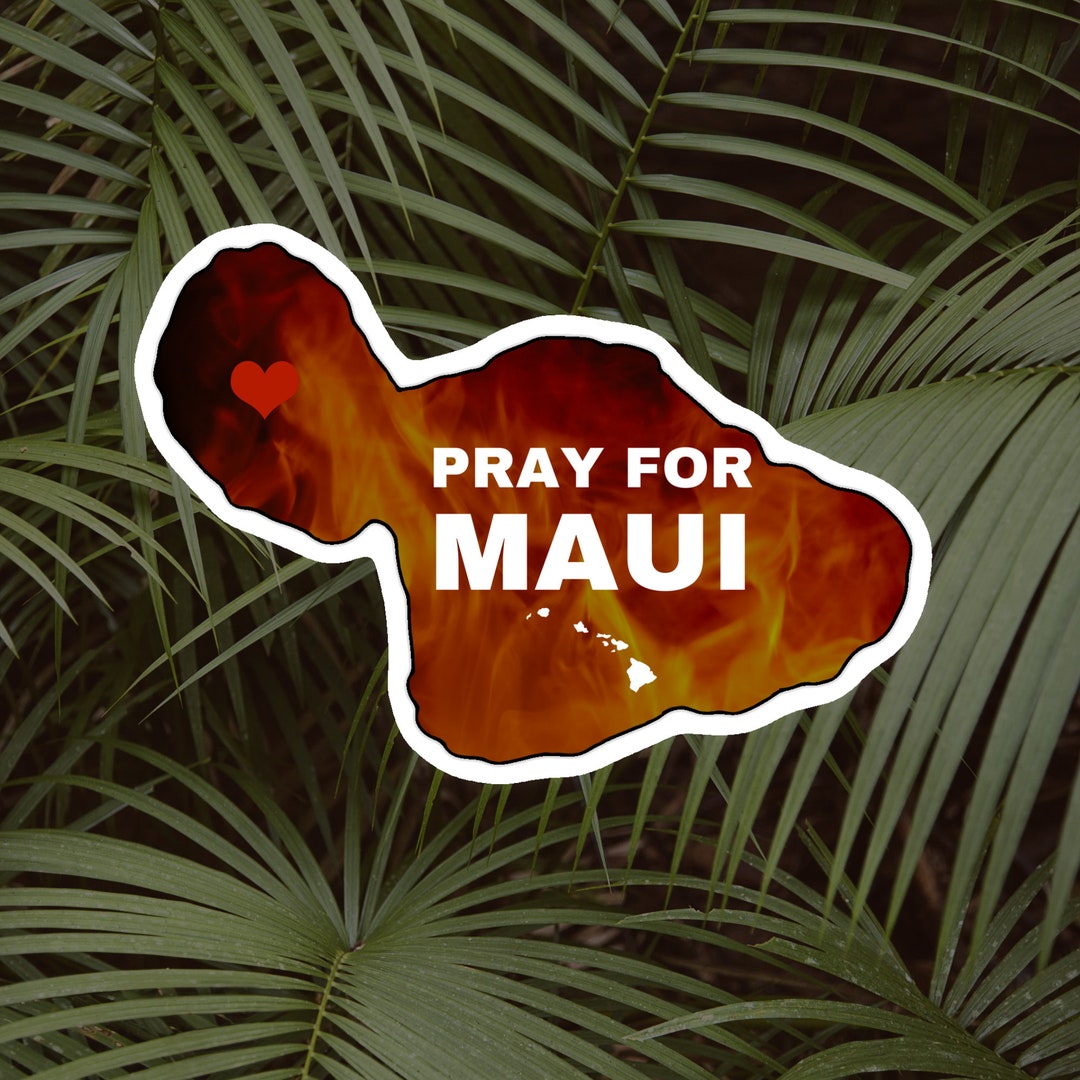 Maui Sticker, Pray for Maui Sticker Decal, Maui HI Love, Lahaina ...
