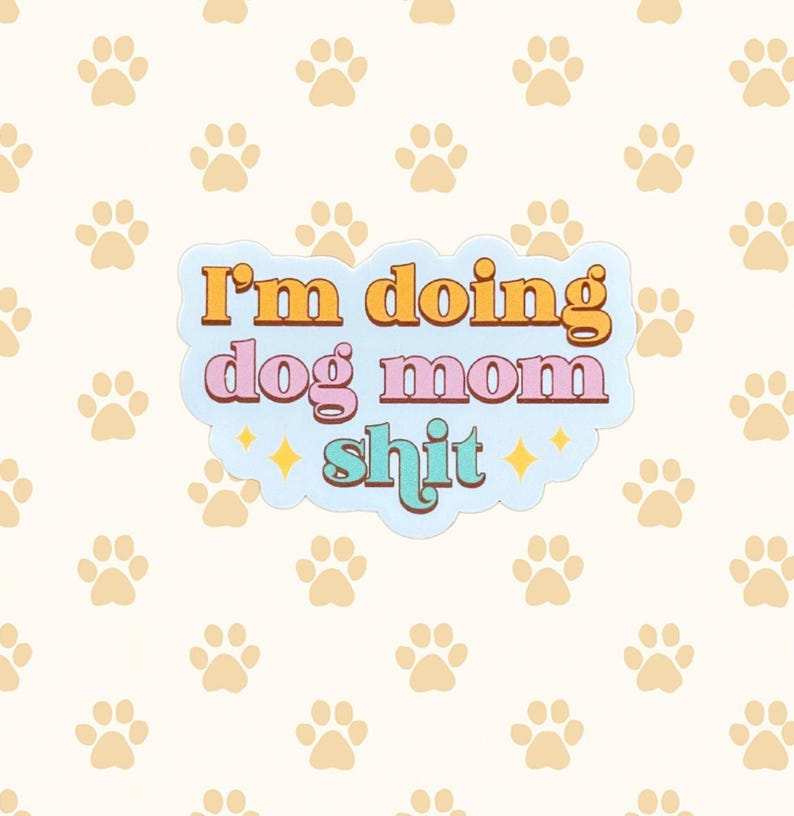 Funny Dog Mom Vinyl Sticker: Retro Waterproof Decal - Etsy