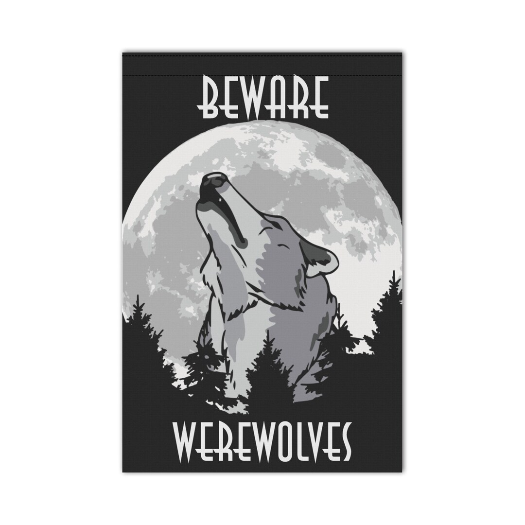 Beware Werewolves Garden Flag | Pagan Wiccan Yard Decor | Witchy Home ...