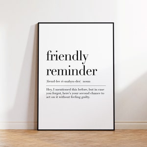 Friendly Reminder Definition Poster, Friendly Reminder Wall Art, Gift ...