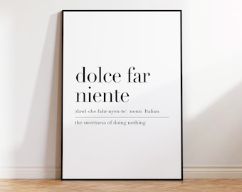 Dolce Far Niente Definition Print: Inspirational Quote Wall Art - Etsy