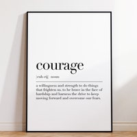 Courage, Courage Print, Courage Poster, Courage Sign, Courage Wall Art ...