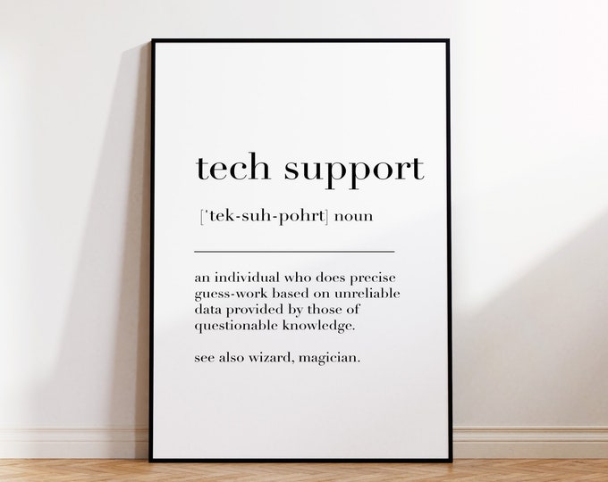 Tech Support Definition Print, Dictionary Poster, Quote Wall Art, Tech ...