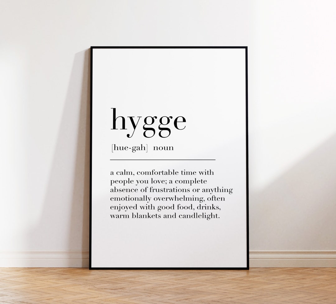 Hygge, Hygge Sign, Hygge Wall Art, Hygge Definition Print, Hygge Gifts ...