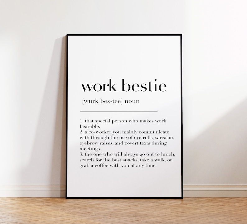 Work Bestie Definition Print, Work Bestie Poster, Gift for Work Friend ...