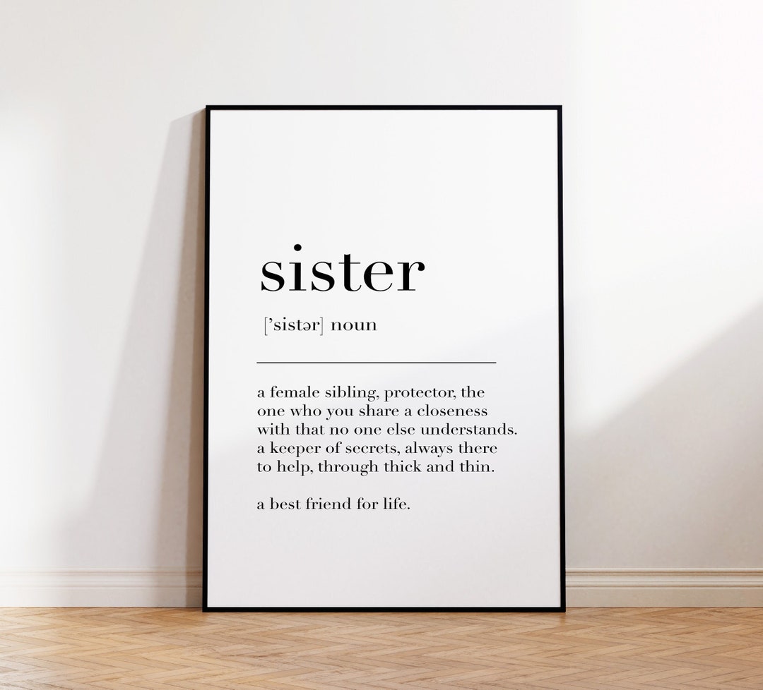 Sister Definition Print, Gift for Sister, Definition Poster, Sister Art ...