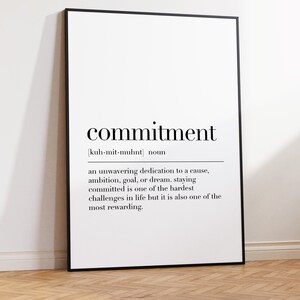 Commitment, Commitment Poster, Commitment Wall Decor, Commitment Definition Print, Quote Wall ...