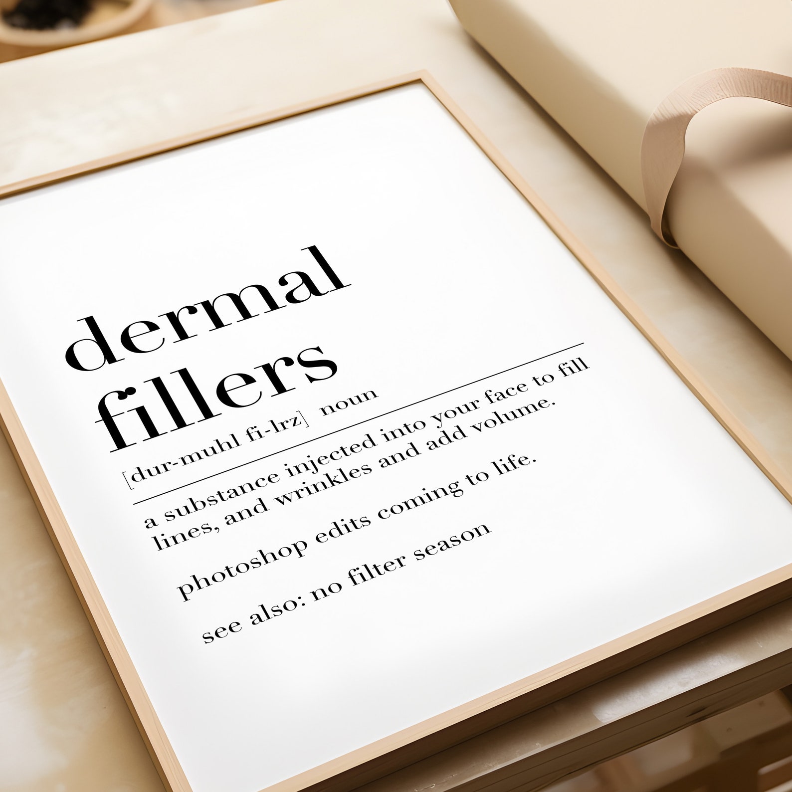 Dermal Fillers Definition Print, Dermal Fillers Quote Wall Art ...