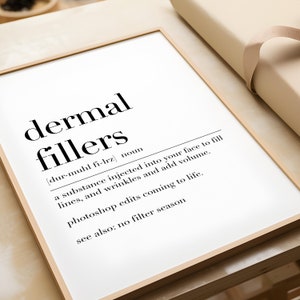 Dermal Fillers Definition Print, Dermal Fillers Quote Wall Art ...