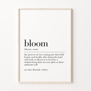 Bloom Definition Print, Bloom Quote Prints, Bloom Poster, Motivational ...