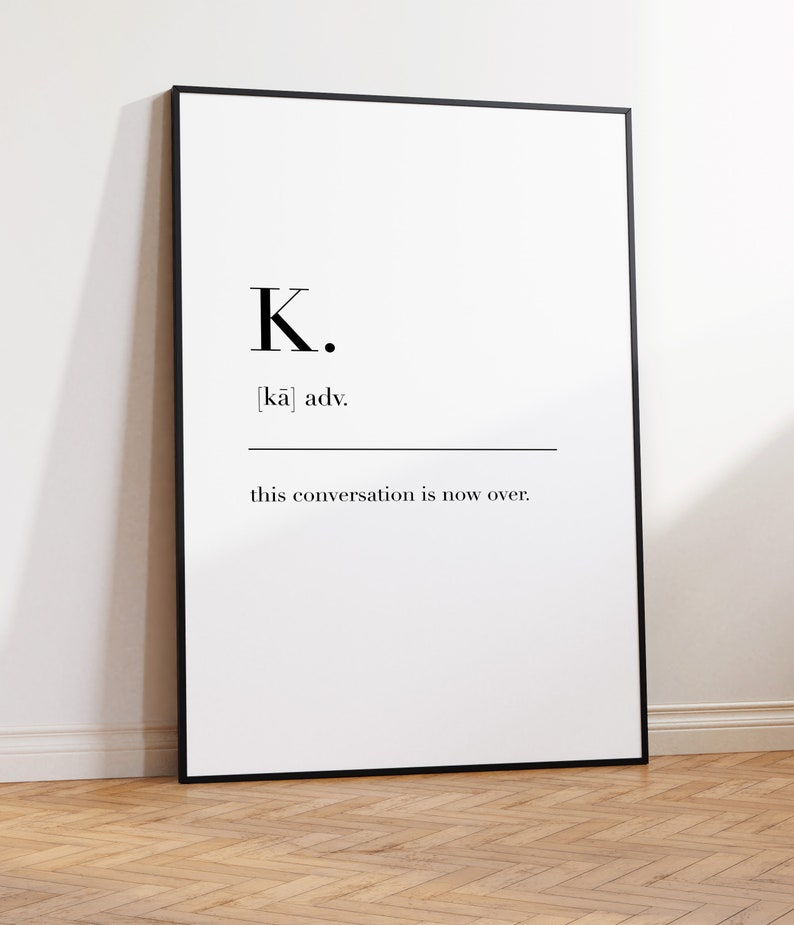 K. Print, K. Poster, Conversation Print, Definition Print, Funny Print ...
