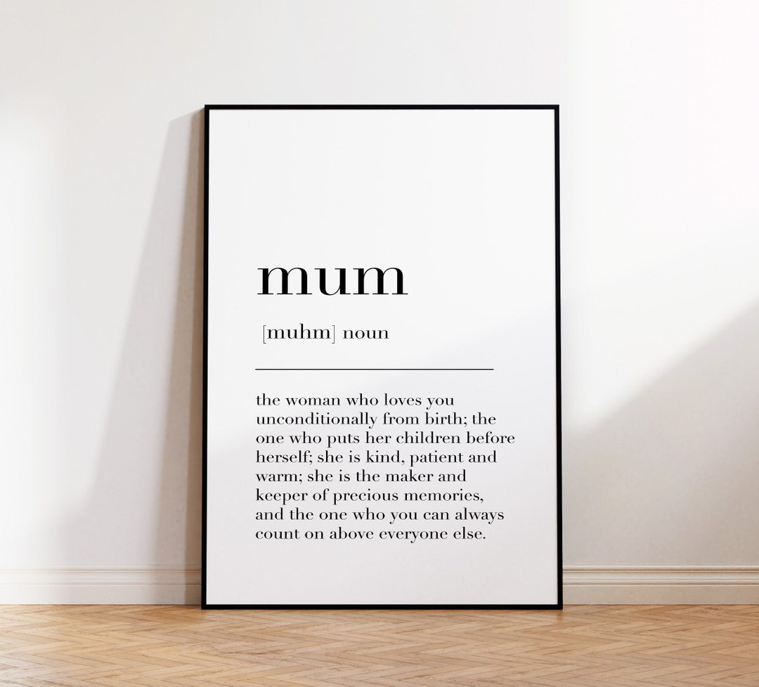 Mum Definition Print, Gifts for Mum, Mum Gifts, Mummy, Family Prints ...