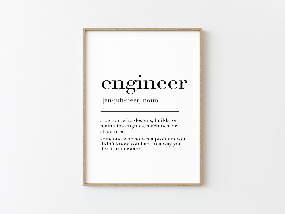 Engineer Engineer Print Engineer Poster Gift for Engineer - Etsy