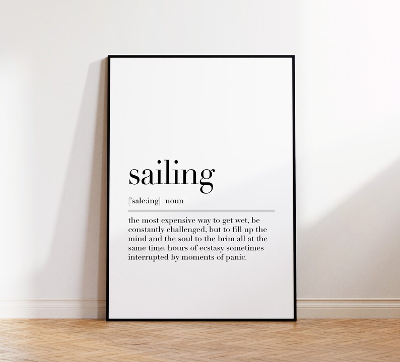 Sailing, Sailing Print, Sailing Poster, Sailing Quote Poster, Sailing ...