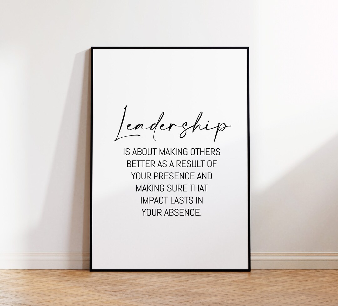 Leadership, Leadership Print, Leadership Poster, Leadership Quote, Boss ...