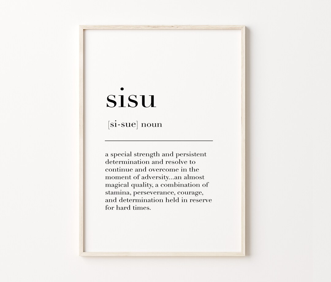 Sisu,sisu Print,sisu Poster,sisu Sign,sisu Definition Print,sisu Gifts ...