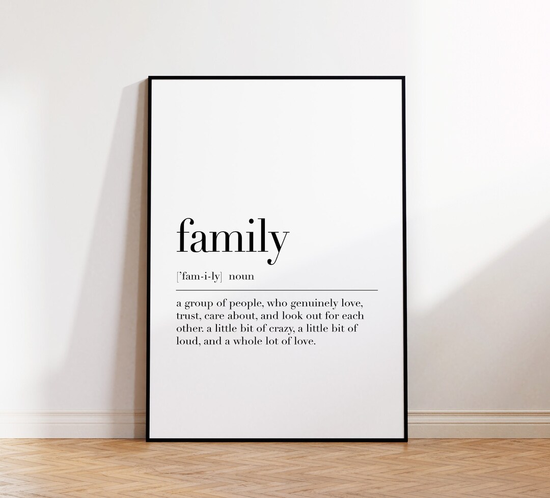 Family, Family Print, Family Poster, Family Definition, Definition ...