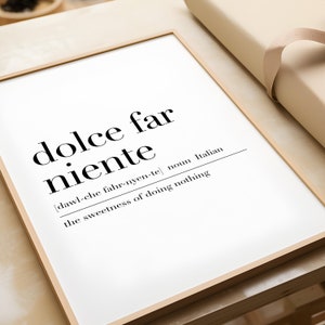 Dolce Far Niente Poster, Dolce Far Niente Definition Print, Italian ...