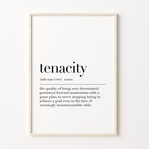 Tenacity Definition, Inspirational Quote, Gallery Wall Art Prints ...
