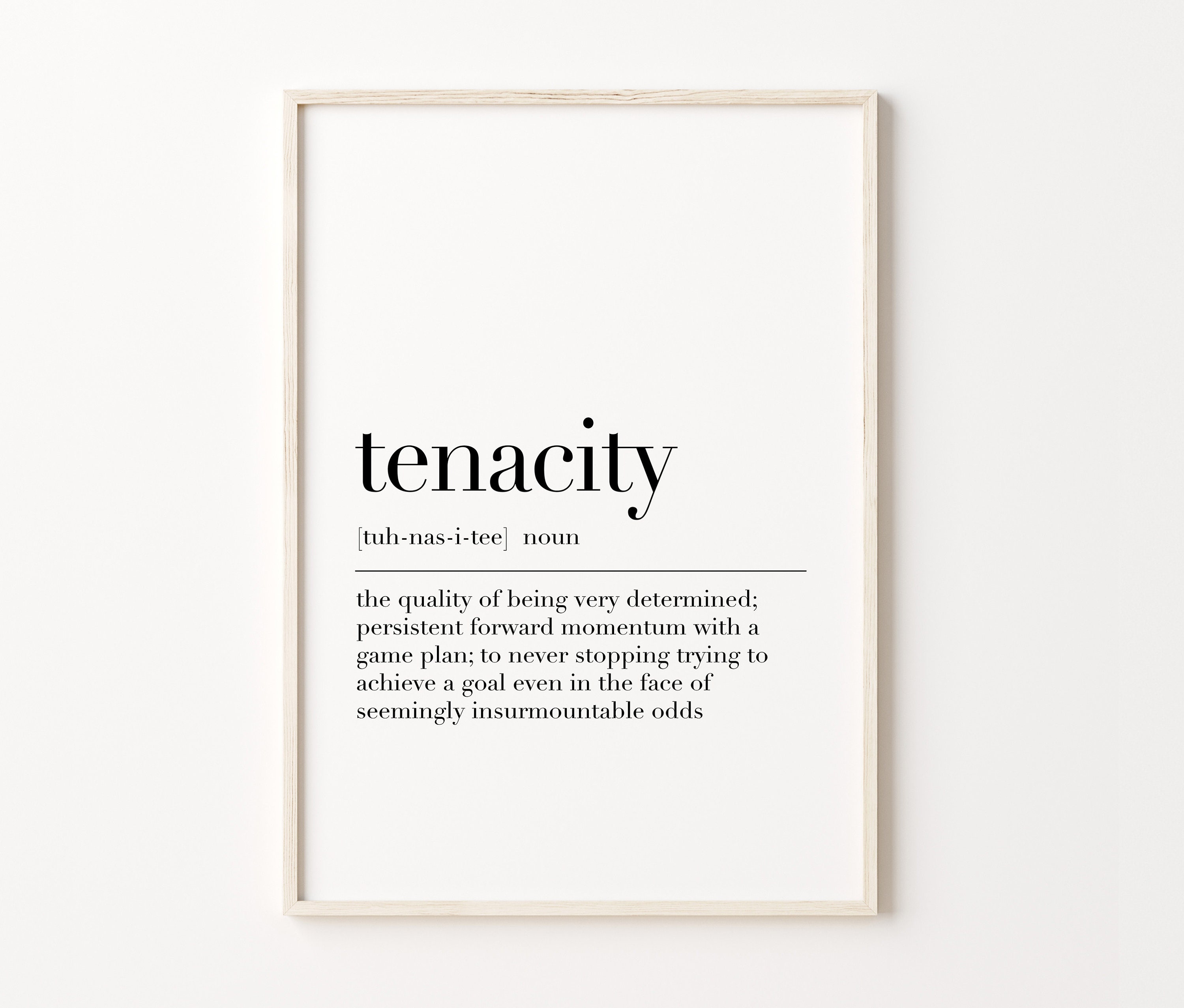 Tenacity Definition, Inspirational Quote, Gallery Wall Art Prints ...