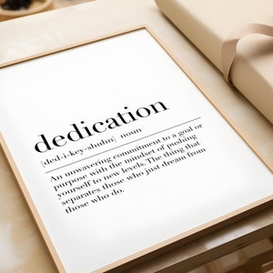 Dedication, Dedication Definition Print, Office Wall Decor ...
