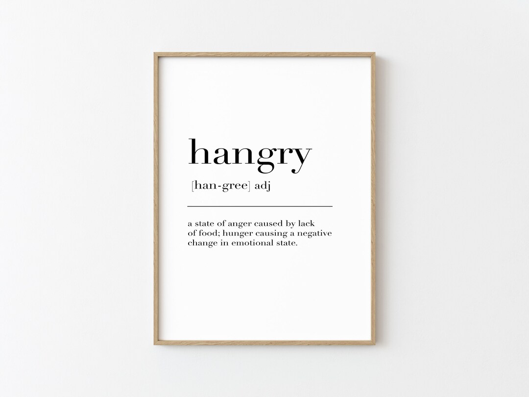 Hangry Definition Print,hangry Print,hangry Gift,hangry Quote,hangry ...