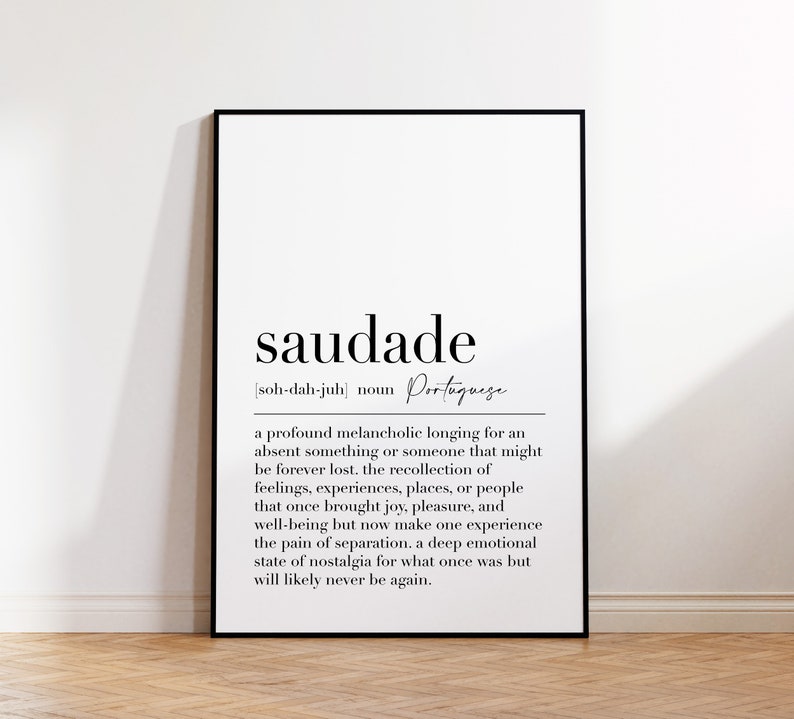 Saudade, Saudade Definition Print, Saudade Quote Print, Portuguese Home ...