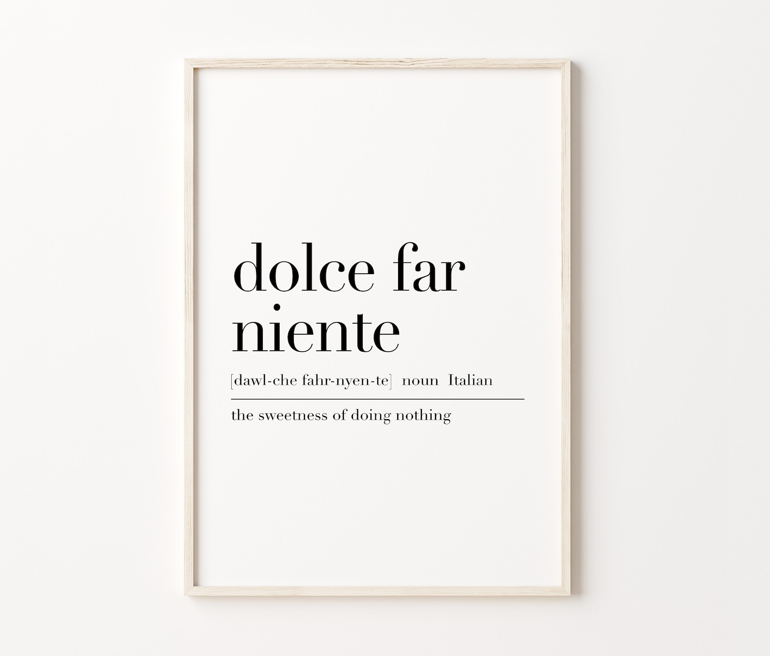Dolce Far Niente Poster, Dolce Far Niente Definition Print, Italian ...