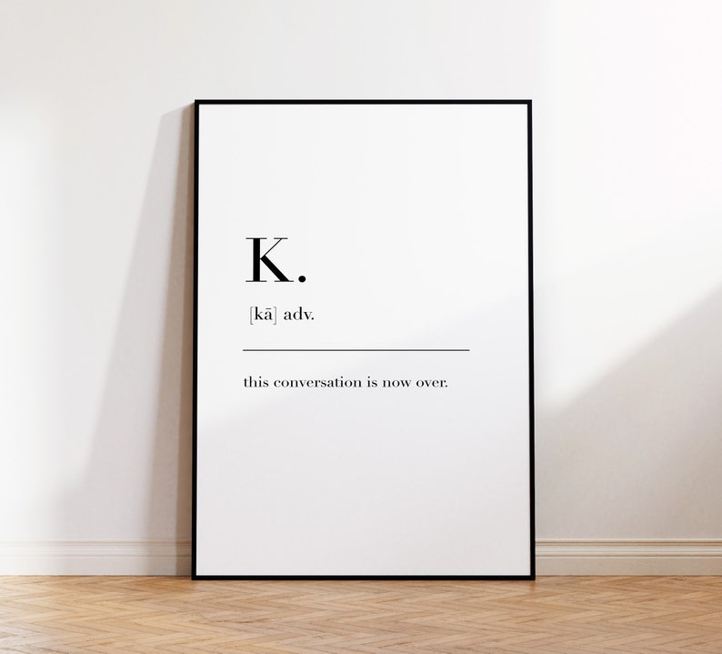 K. Print, K. Poster, Conversation Print, Definition Print, Funny Print ...