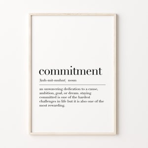 Commitment, Commitment Poster, Commitment Wall Decor, Commitment ...