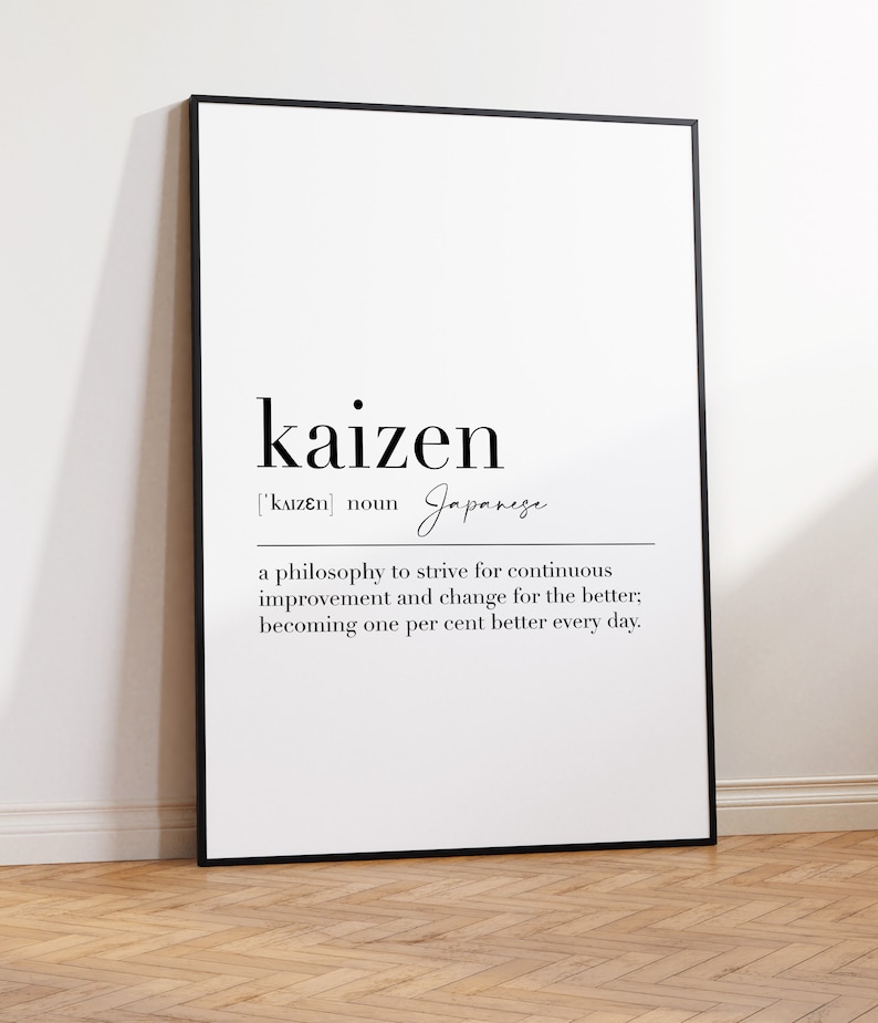 Kaizen, Kaizen Poster, Kaizen Quote Print, Kaizen Definition Poster ...
