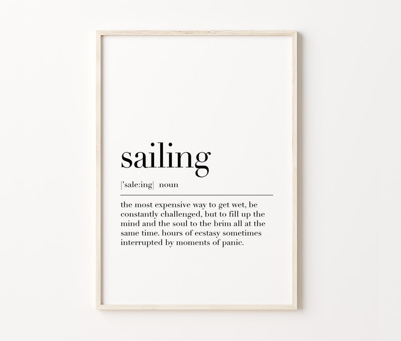 Sailing, Sailing Print, Sailing Poster, Sailing Quote Poster, Sailing ...