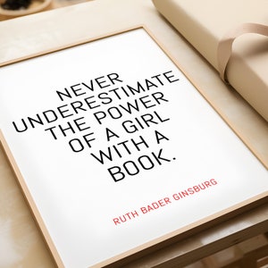 Never Underestimate the Power of a Girl With a Book, Ruth Bader ...