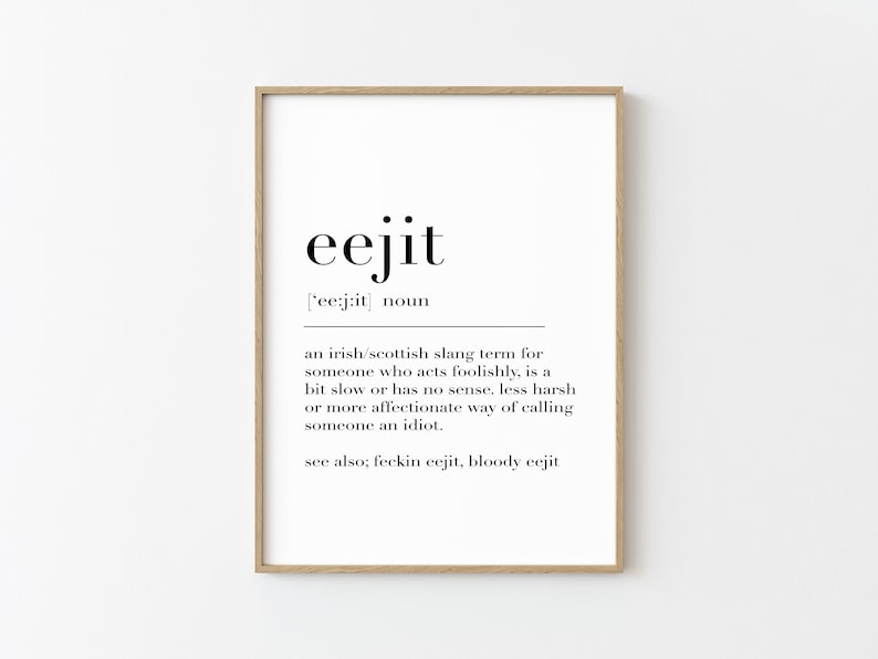 Eejit Definition Print Irish Poster Eejit Print Scottish - Etsy