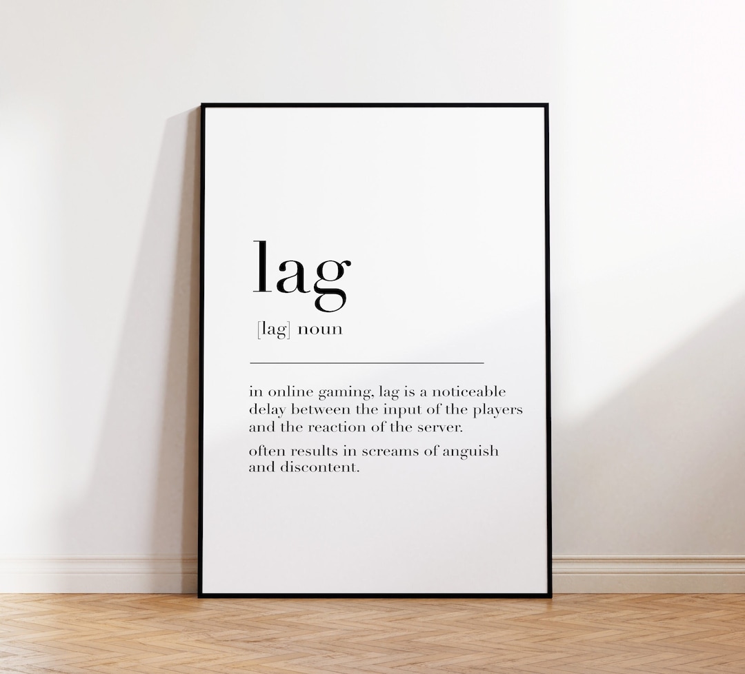 Lag, Lag Print, Gamer Print, Lag Poster, Gaming Wall Art, Lag ...