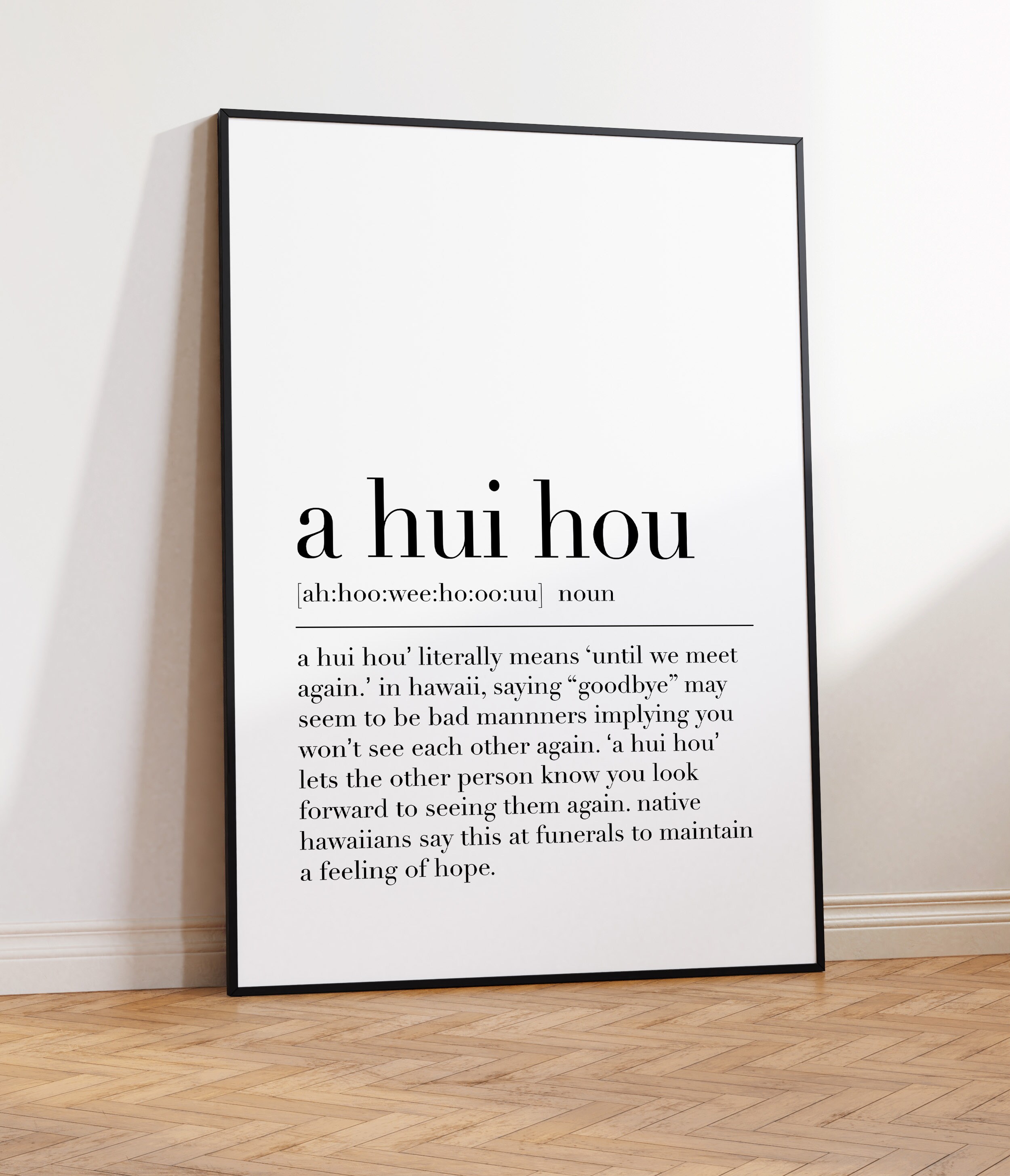 A Hui Hou Definition Print, A Hui Hou Poster, Hawaiian Prints, A Hui ...