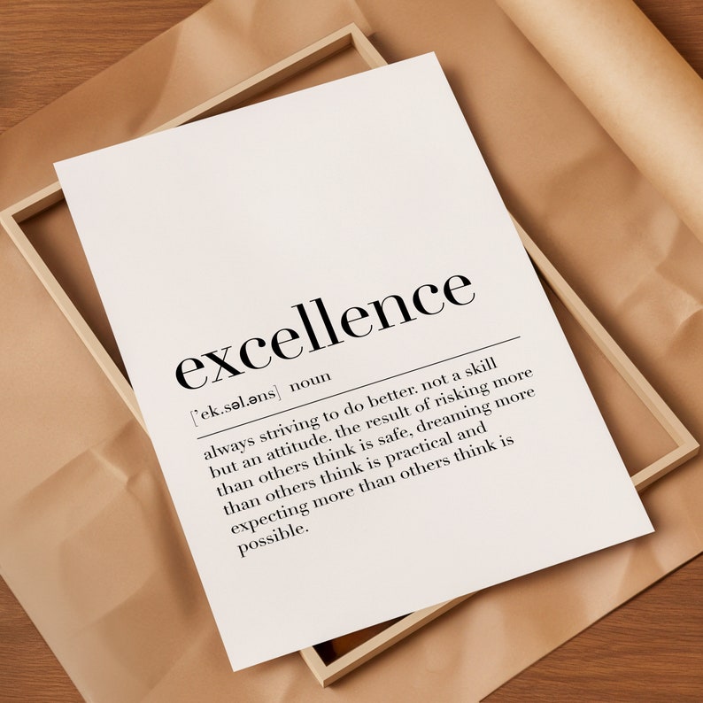 Excellence, Excellence Definition Print, Excellence Wall Art, Quote ...