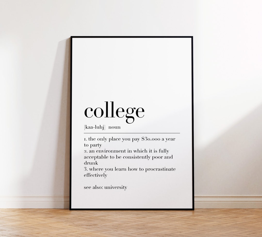 College Poster, College Print, College Gifts, College Definition ...