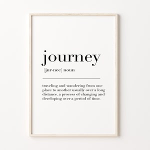 Journey, Journey Print, Journey Poster, Journey Definition, Journey ...