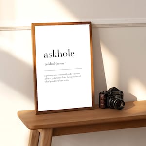 Askhole Definition Print, Askhole Print, Askhole Gift, Askhole Quote ...
