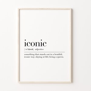 Iconic, Iconic Print, Iconic Poster, Iconic Definition, Iconic Wall ...